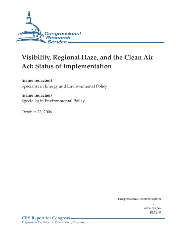 Visibility, Regional Haze, and the Clean Air Act: Status of Implementation - EveryCRSReport.com
