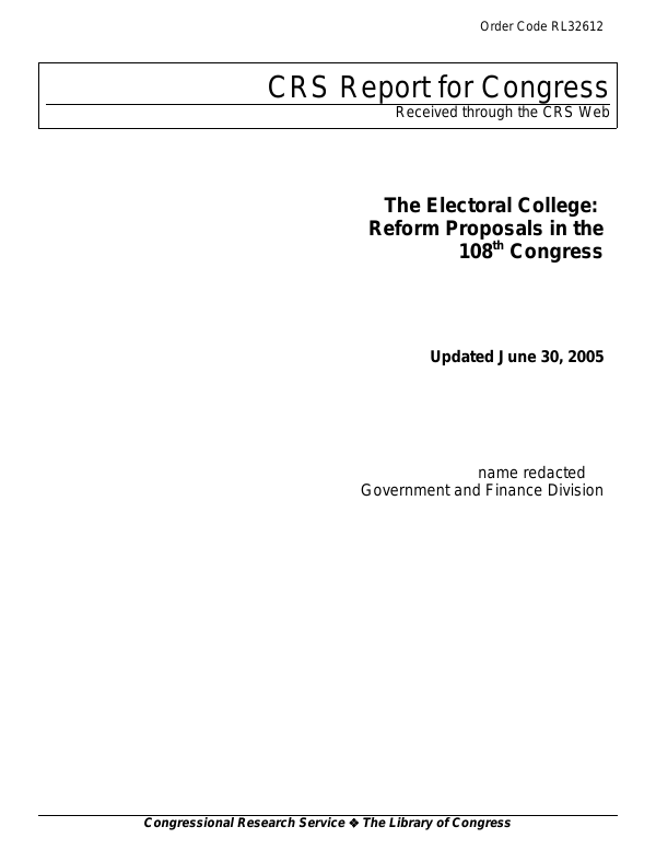The Electoral College: Reform Proposals in the 108th Congress ...