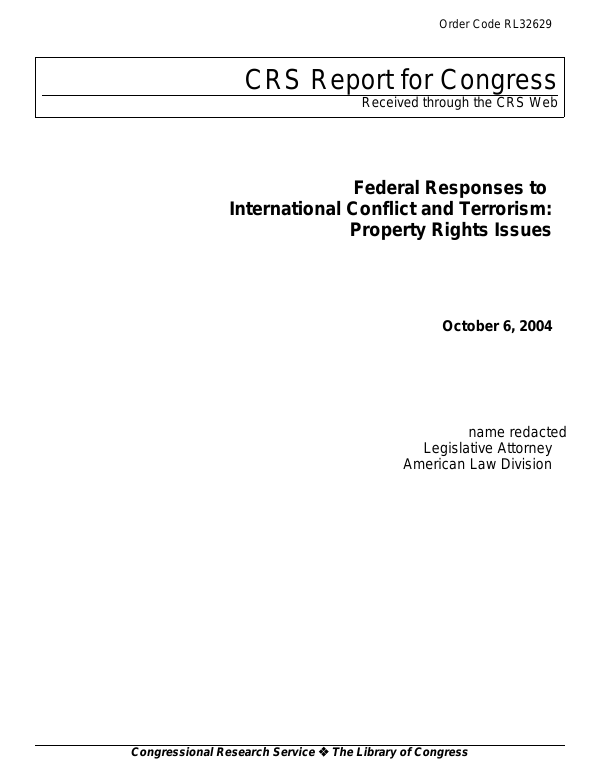 Federal Responses to International Conflict and Terrorism: Property ...