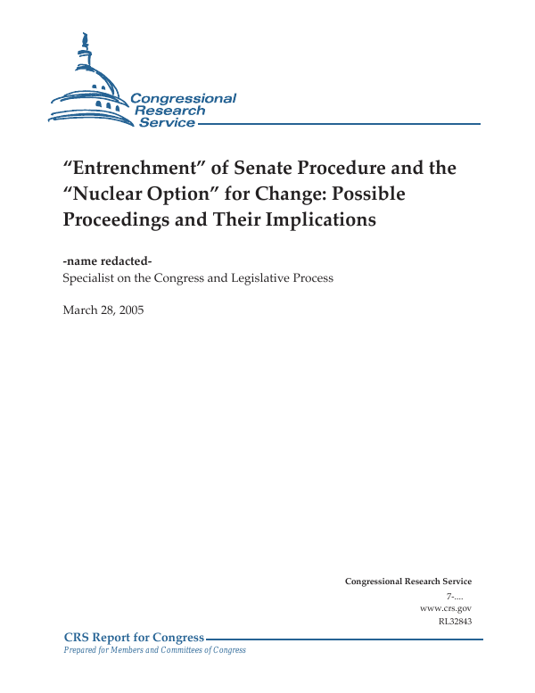 “Entrenchment” of Senate Procedure and the “Nuclear Option” for Change ...
