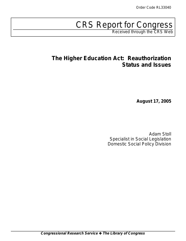 The Higher Education Act: Reauthorization Status and Issues ...