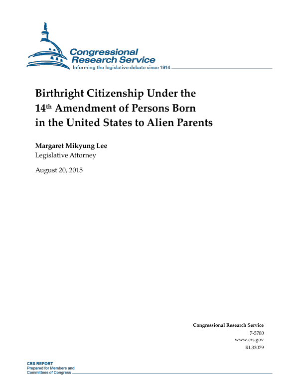 Birthright Citizenship Under the 14th Amendment of Persons Born in the ...