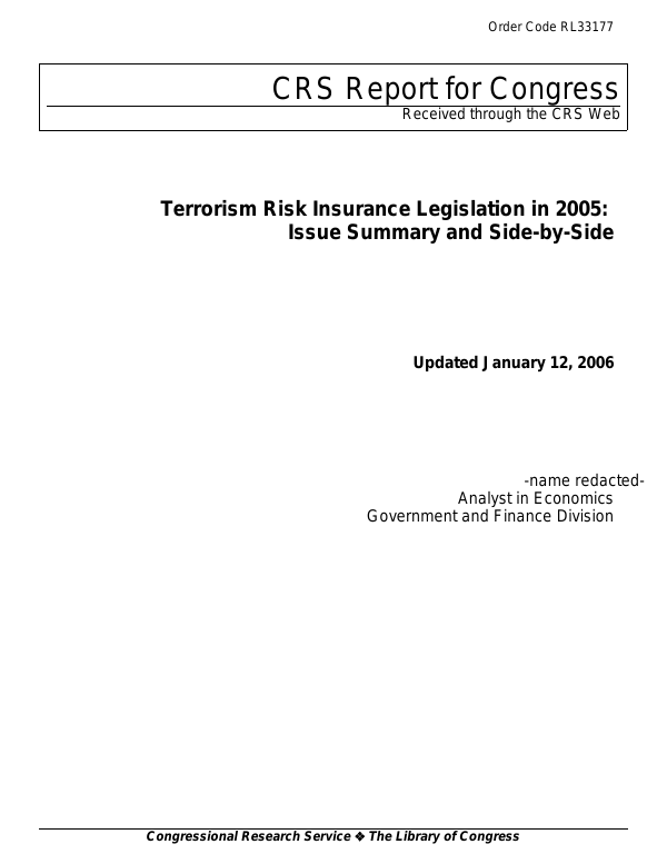 Terrorism Risk Insurance Legislation in 2005: Issue Summary and Side-by ...