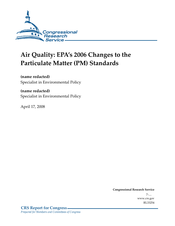 Air Quality: EPA’s 2006 Changes to the Particulate Matter (PM ...