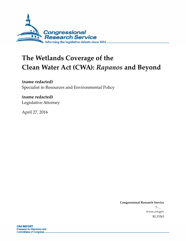 The Wetlands Coverage of the Clean Water Act (CWA): Rapanos and Beyond ...