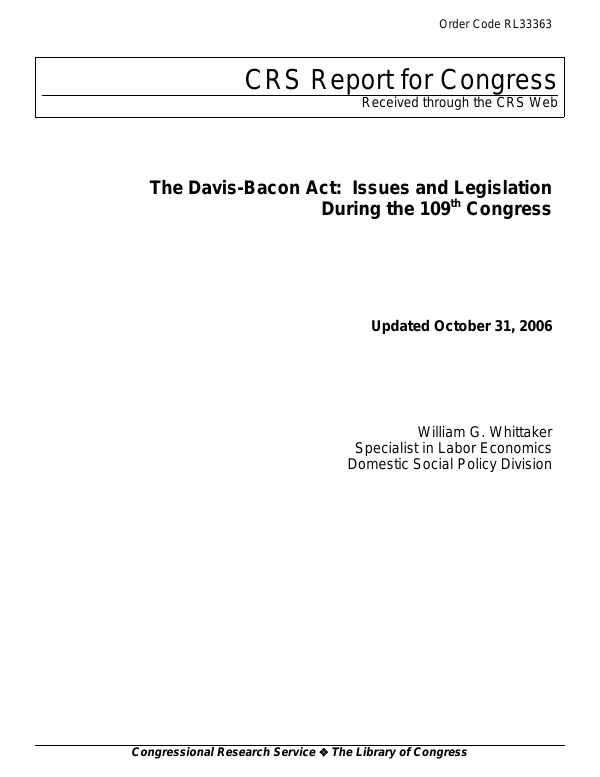 The Davis-Bacon Act: Issues and Legislation During the 109th Congress ...
