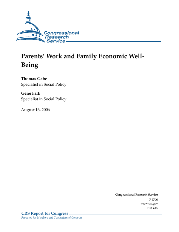 Parents’ Work and Family Economic Well-Being - EveryCRSReport.com