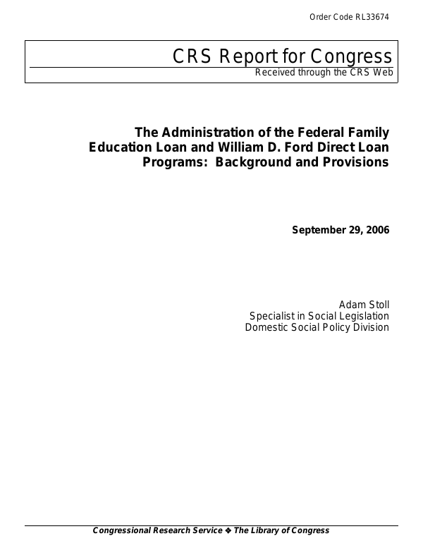The Administration of the Federal Family Education Loan and William D ...