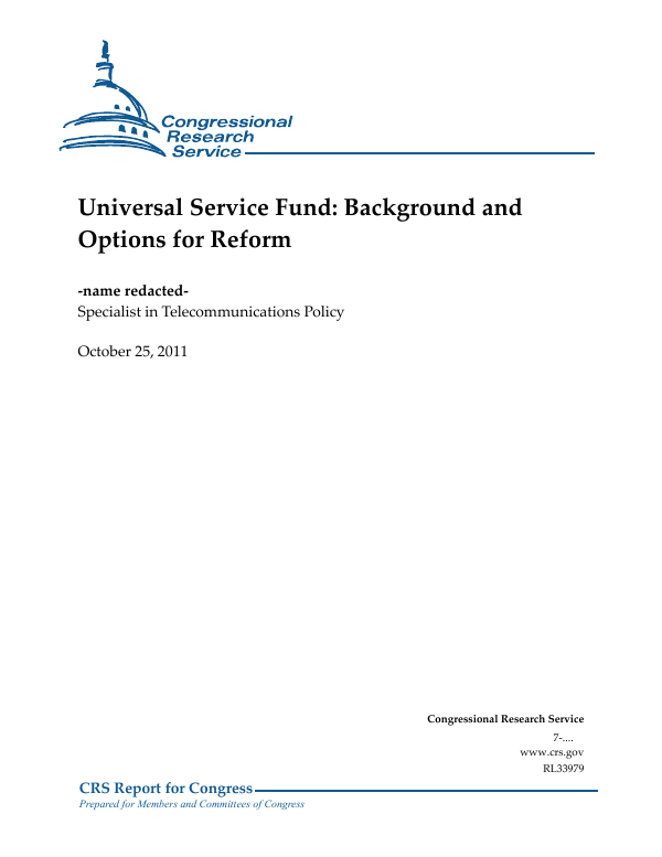 Universal Service Fund: Background and Options for Reform ...
