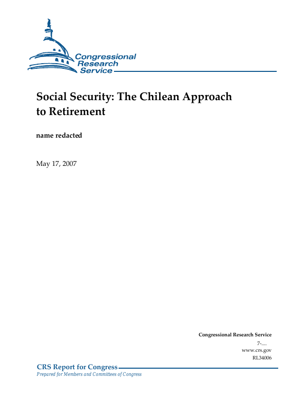 Social Security: The Chilean Approach to Retirement - EveryCRSReport.com