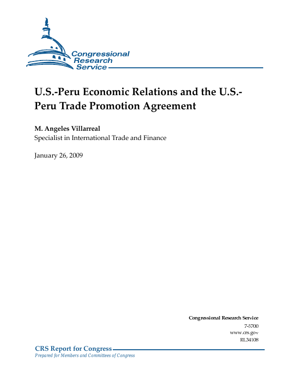 U.S.-Peru Economic Relations and the U.S.-Peru Trade Promotion ...