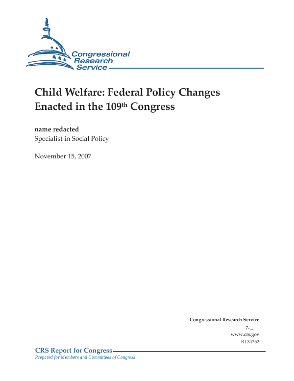 Child Welfare: Federal Policy Changes Enacted in the 109th Congress ...