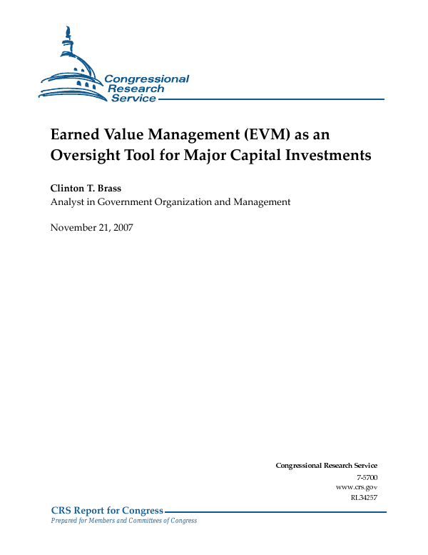 Earned Value Management (EVM) as an Oversight Tool for Major Capital ...