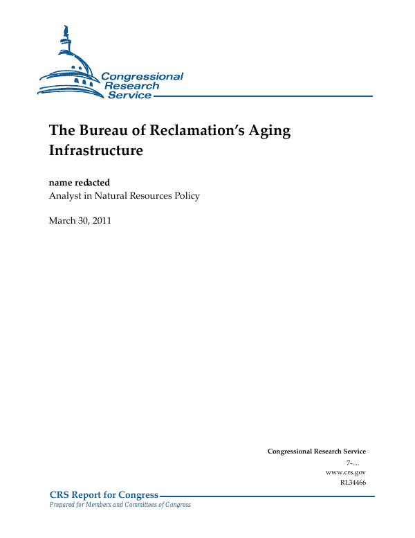 The Bureau of Reclamation’s Aging Infrastructure - EveryCRSReport.com