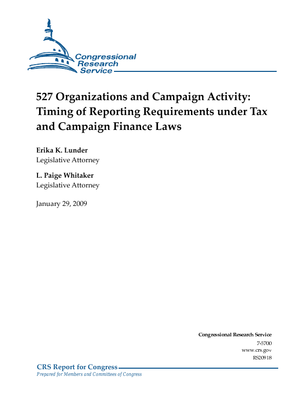 527 Organizations and Campaign Activity: Timing of Reporting ...