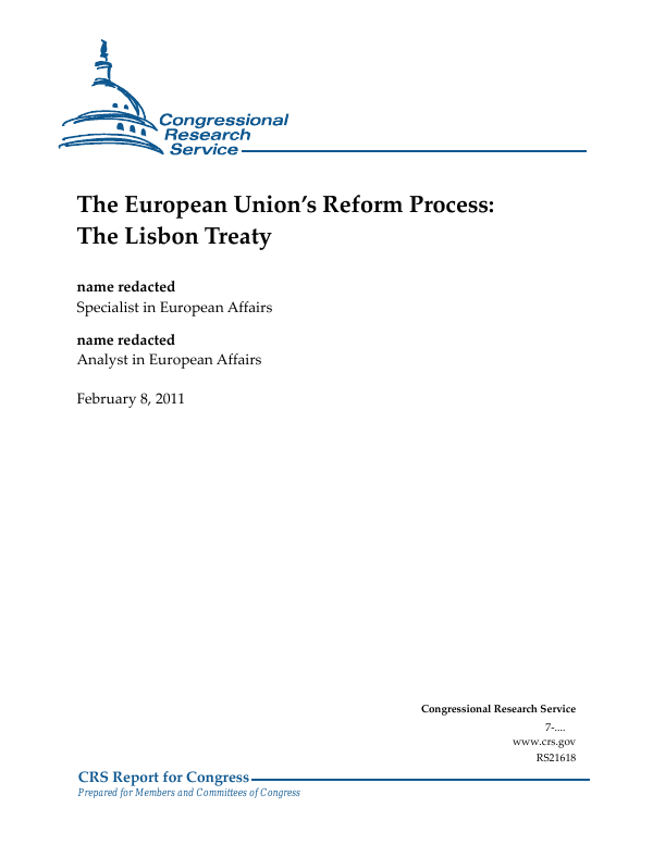 The European Union’s Reform Process: The Lisbon Treaty - EveryCRSReport.com