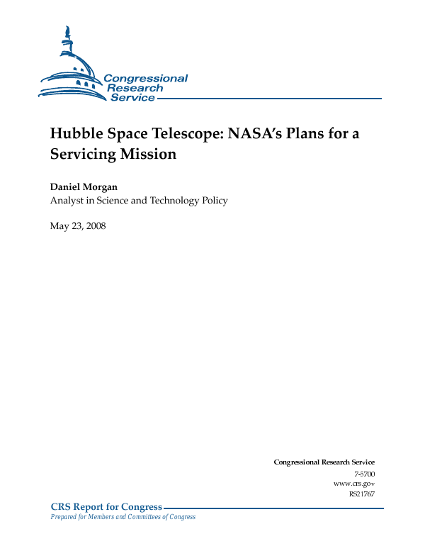 Hubble Space Telescope: NASA’s Plans for a Servicing Mission ...