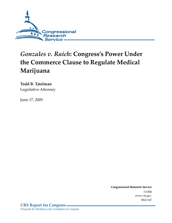 Gonzales v. Raich: Congress’s Power Under the Commerce Clause to ...