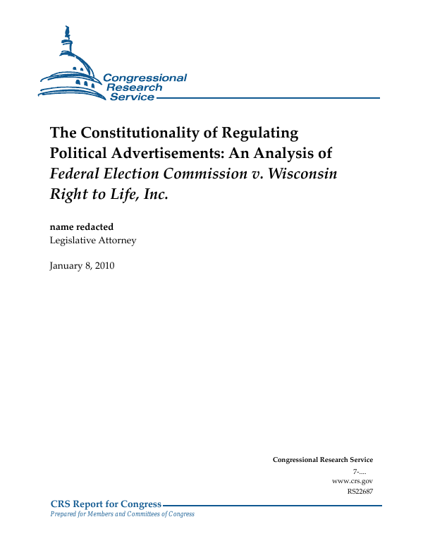 The Constitutionality of Regulating Political Advertisements: An ...