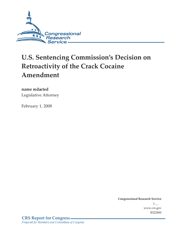 U.S. Sentencing Commission’s Decision on Retroactivity of the Crack ...