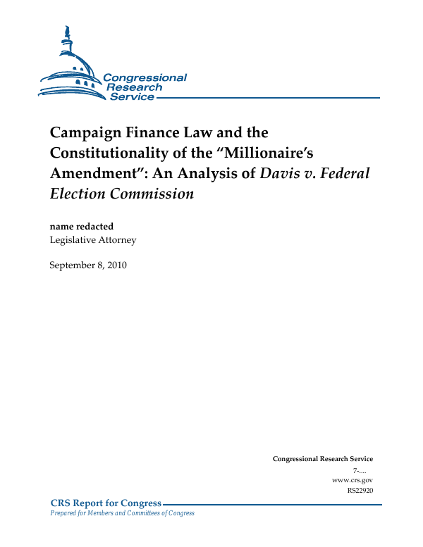 Campaign Finance Law and the Constitutionality of the “Millionaire’s ...