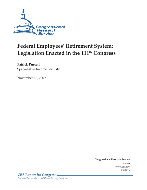 Federal Employees' Retirement System: Legislation Enacted in the 111th ...