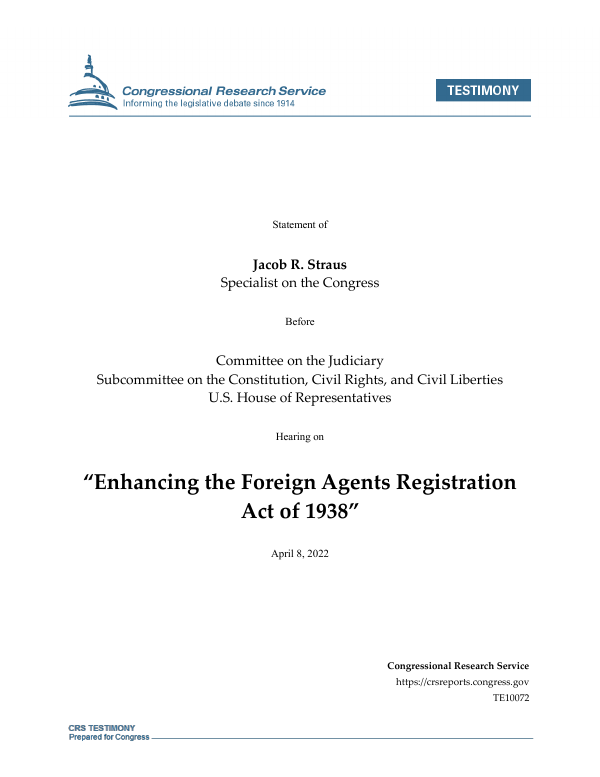 Enhancing the Foreign Agents Registration Act of 1938 - EveryCRSReport.com