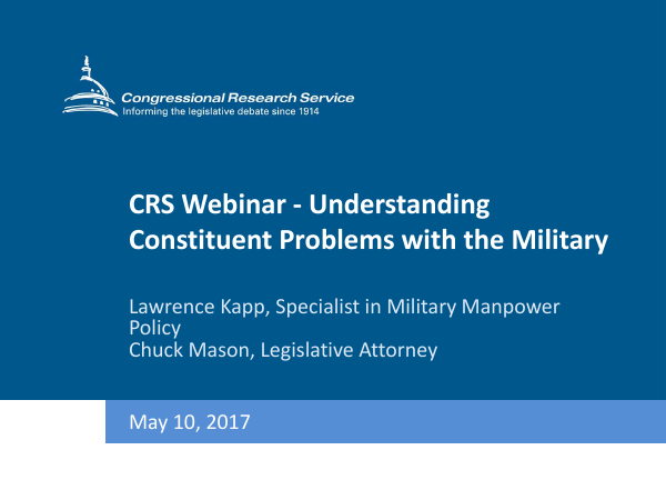 Understanding Constituent Problems with the Military - EveryCRSReport.com